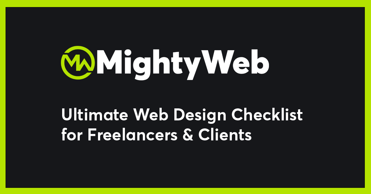 Ultimate Web Design Checklist: Top 10 Steps - MightyWeb